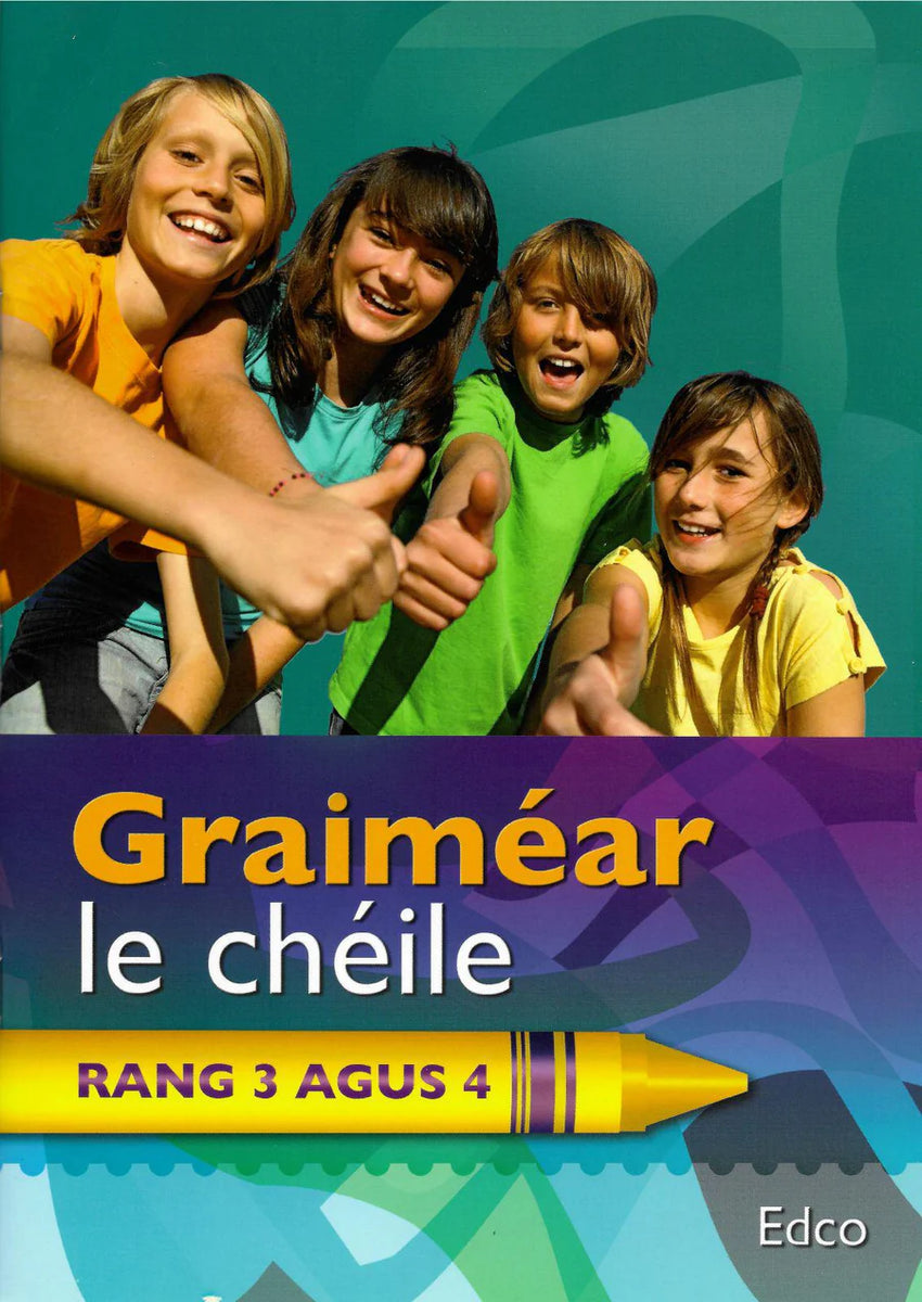 Graiméar le Chéile Rang 3 agus 4 – The Shelf Schoolbooks Online